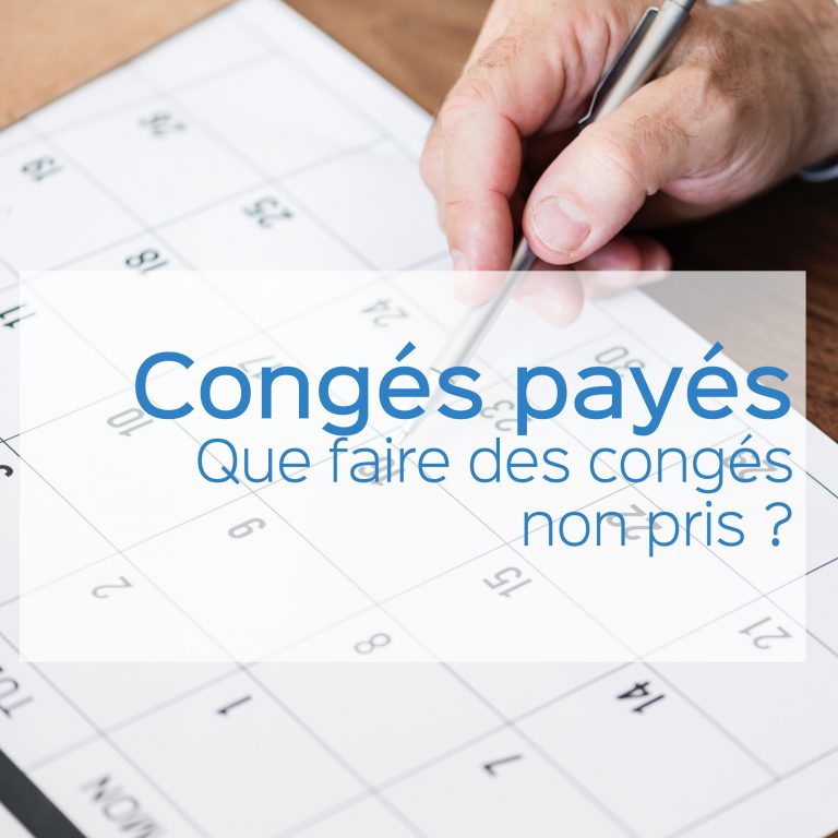 SOCIAL - Que faire des congés payés non pris ? - Auditis SOCIAL - Que faire des congés payés non pris ? - Auditis
